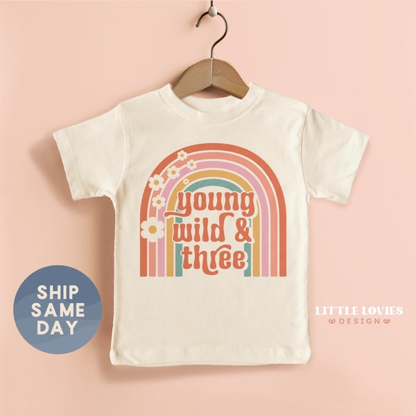 Young Wild and Three Shirt - Etsy