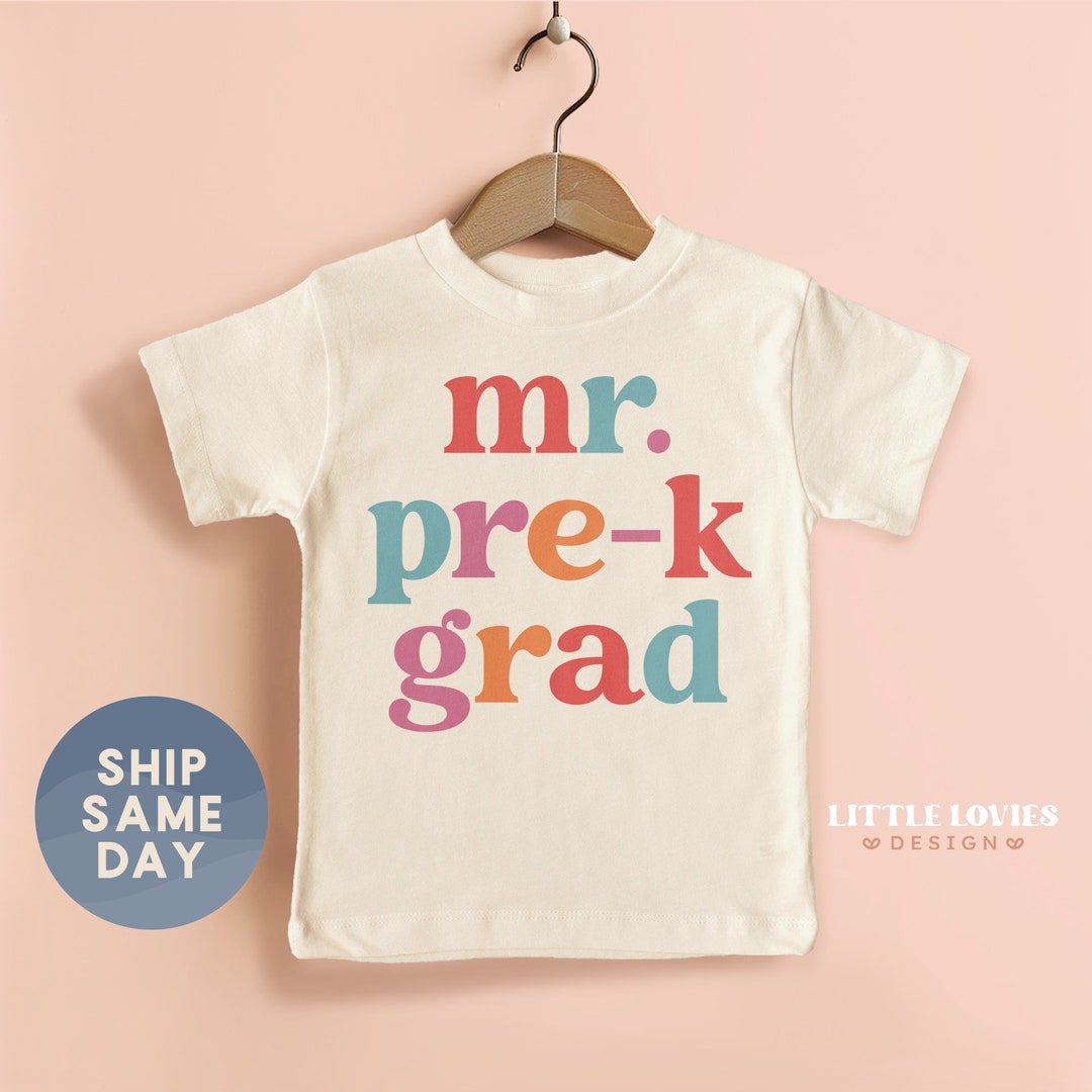 Mr. Pre-k Grad Shirt, Pre-k Graduation Tees for Toddler, Last Day of ...