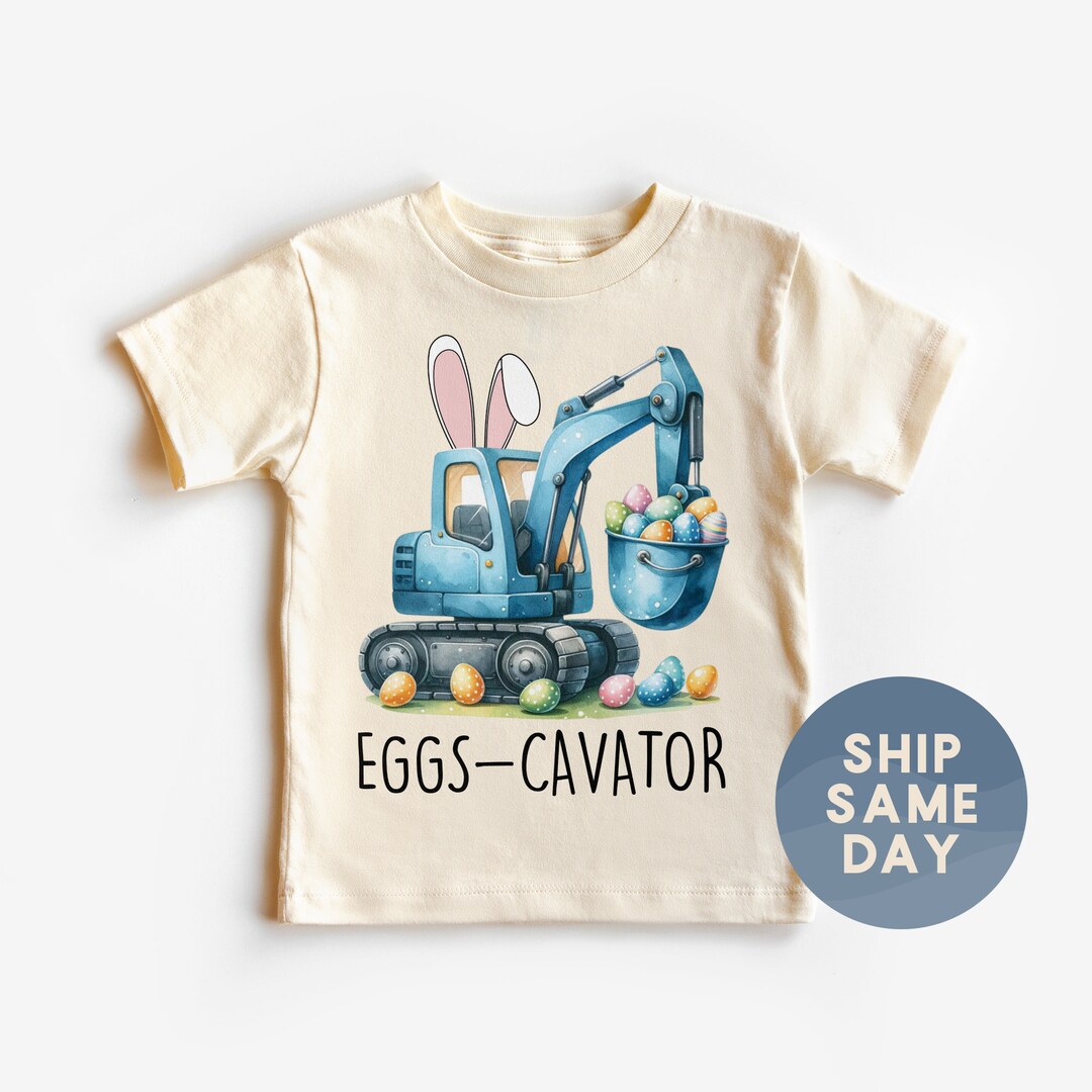 Eggs-cavator Shirt, Easter Egg Hunt Apparel, Easter Bunny Tee, Happy ...