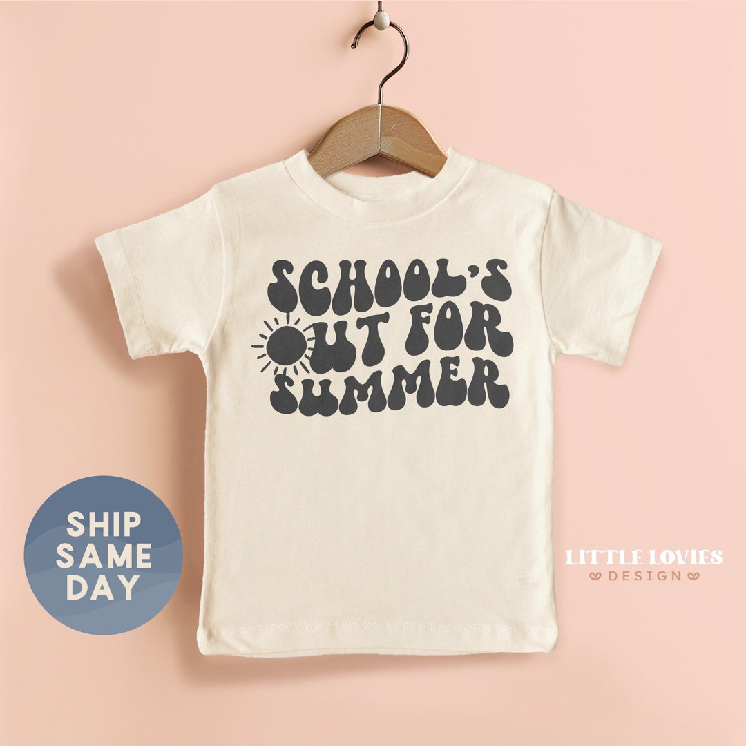 School's Out for Summer Shirt, End of School Year Apparel, Kids Last ...