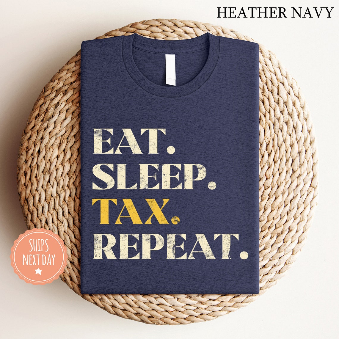 Eat Sleep Tax Repeat T-shirt - Accountant Shirt - Tax Season Gift ...