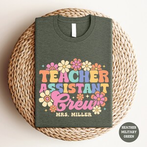Custom Teacher Assistant T-shirt - Custom Teacher Assistant Shirt ...