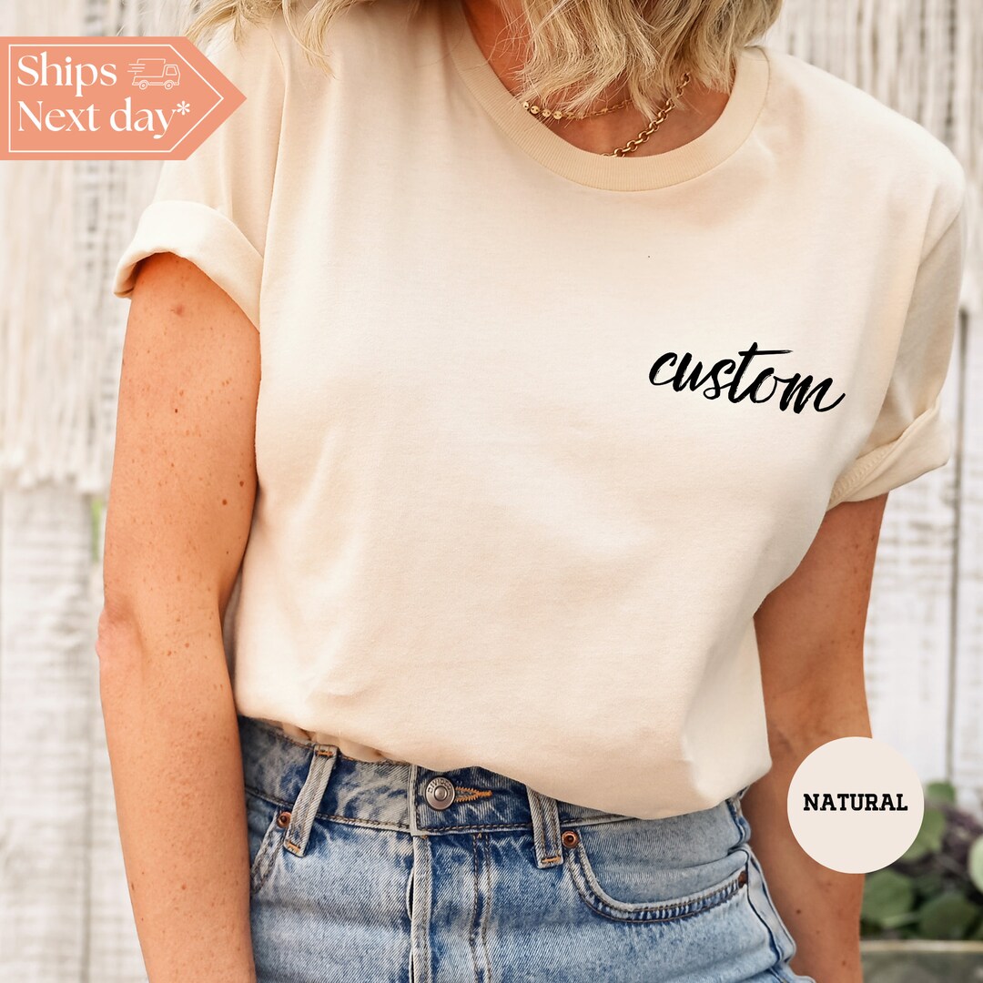 Custom T-shirt Custom Text Shirt Text Here Shirt Custom Tee Customized ...