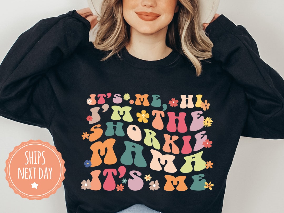 It's Me Hi I'm the Shorkie Mama It's Me - Etsy