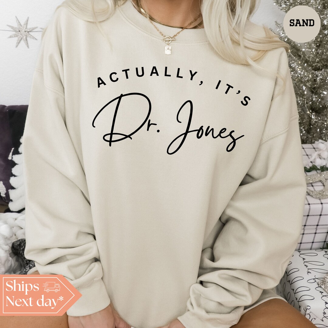 Custom Dr Sweatshirt - New Doctor Hoodie - Personalized Gift for Doctor ...