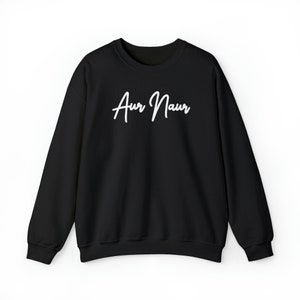 Aur Naur Meme Sweatshirt Gift Idea, Ohr nor Cleor, or Nor, Australian ...