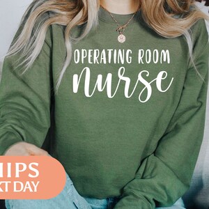 Operating Room Nurse Sweatshirt OR Nurse Crewneck Surgery Nurse Gift OR ...