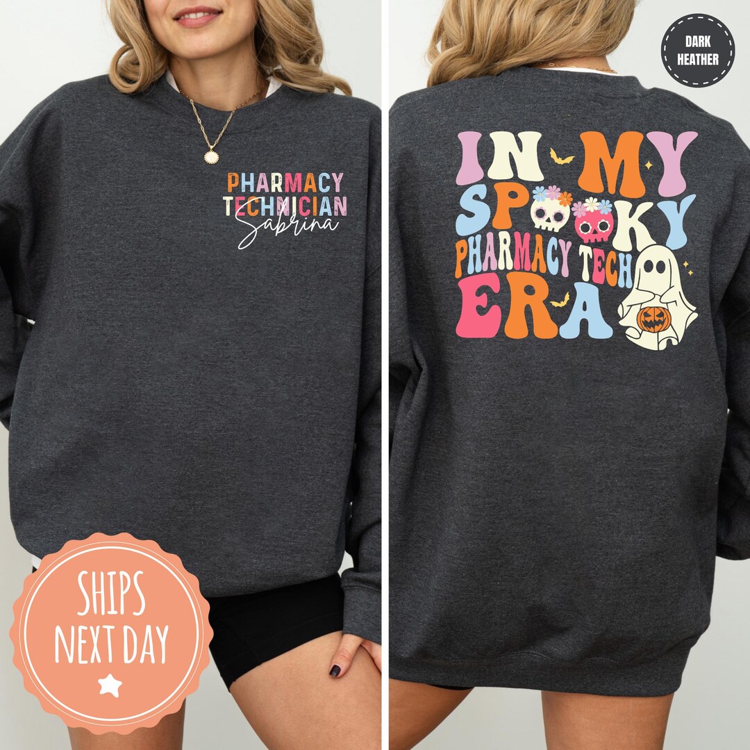 Custom in My Spooky Pharmacy Tech Era Sweatshirt Halloween Pharmacy ...