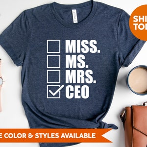 Miss. Ms. Mrs. CEO Tshirt - CEO Shirt - Entrepreneur Gift - Mom ...