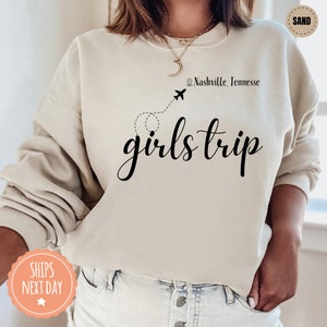 Custom Location Girls Trip Sweatshirt - Personalized Destination Hoodie ...