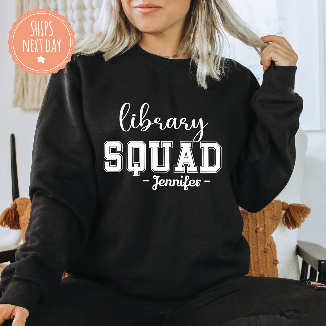 Custom Library Squad Sweatshirt Library Crew Hoodie Bookish Sweater ...