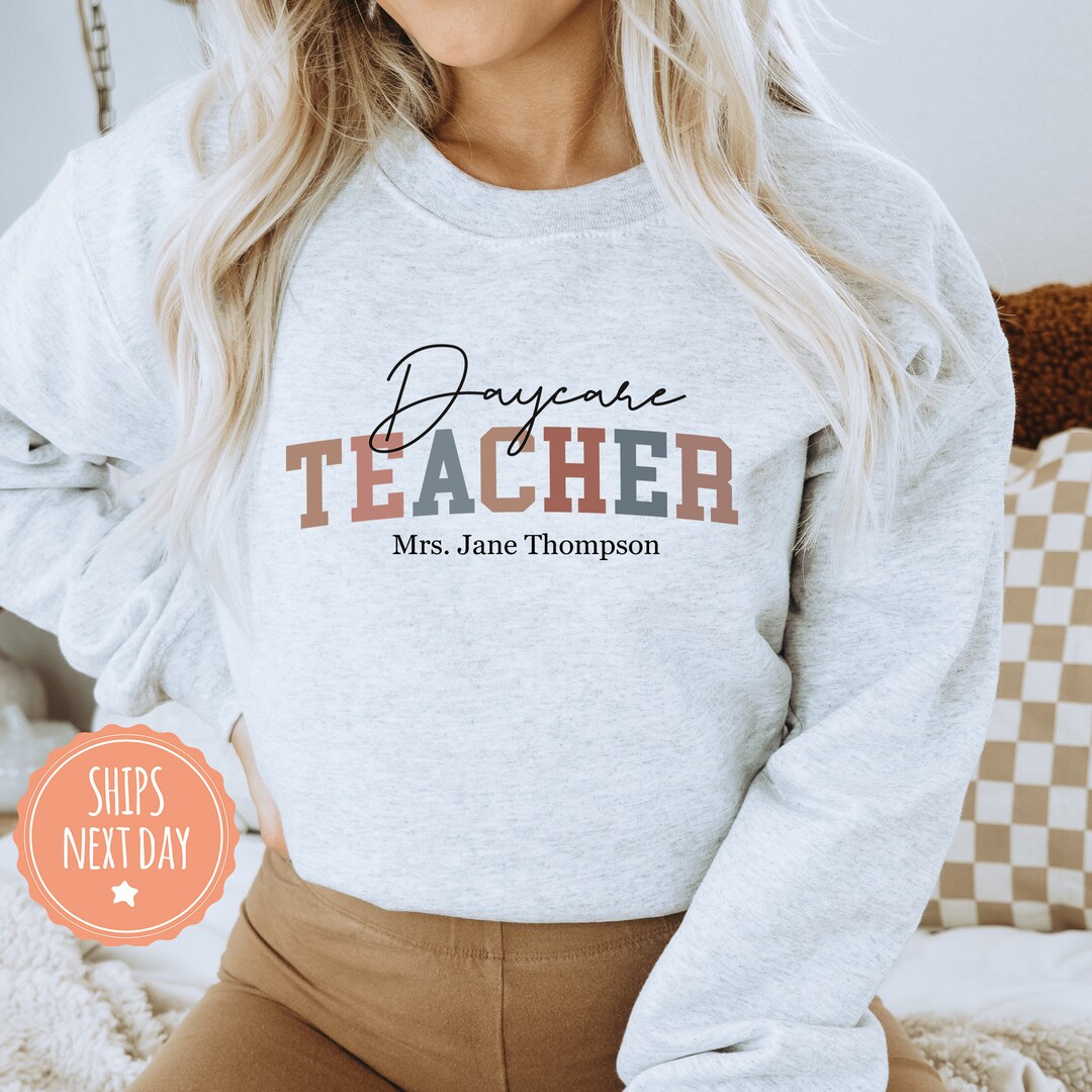 Personalized Daycare Teacher Sweatshirt - Cute Teacher Hoodie - Daycare ...