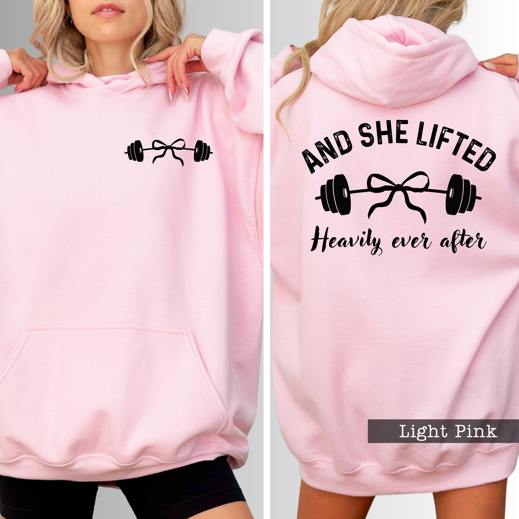 Women's Gym Hoodie - and She Lifted Heavily Ever After Sweatshirt ...