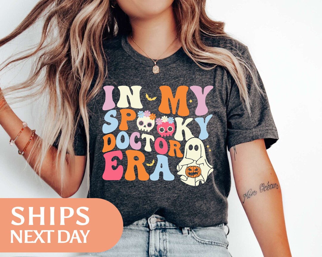 In My Spooky Doctor Era Shirt - Trendy Halloween Tshirt - Spooky Season ...