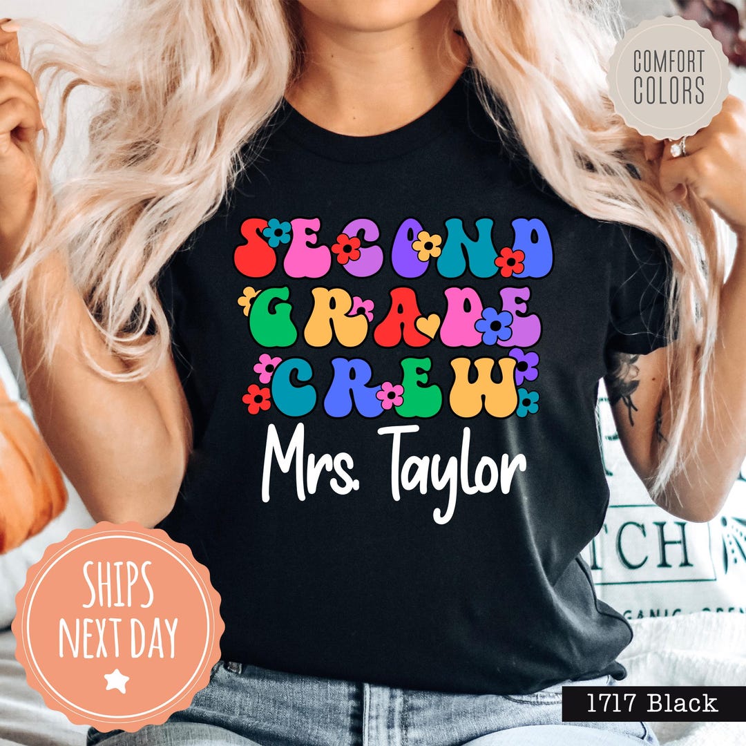 Custom Second Grade Teacher Shirt - Cute Second Grade Crew Tshirt ...