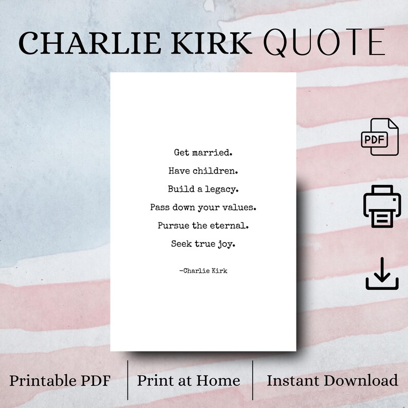 Charlie Kirk Quote Printable Art: Christian Inspirational Wall Decor ...