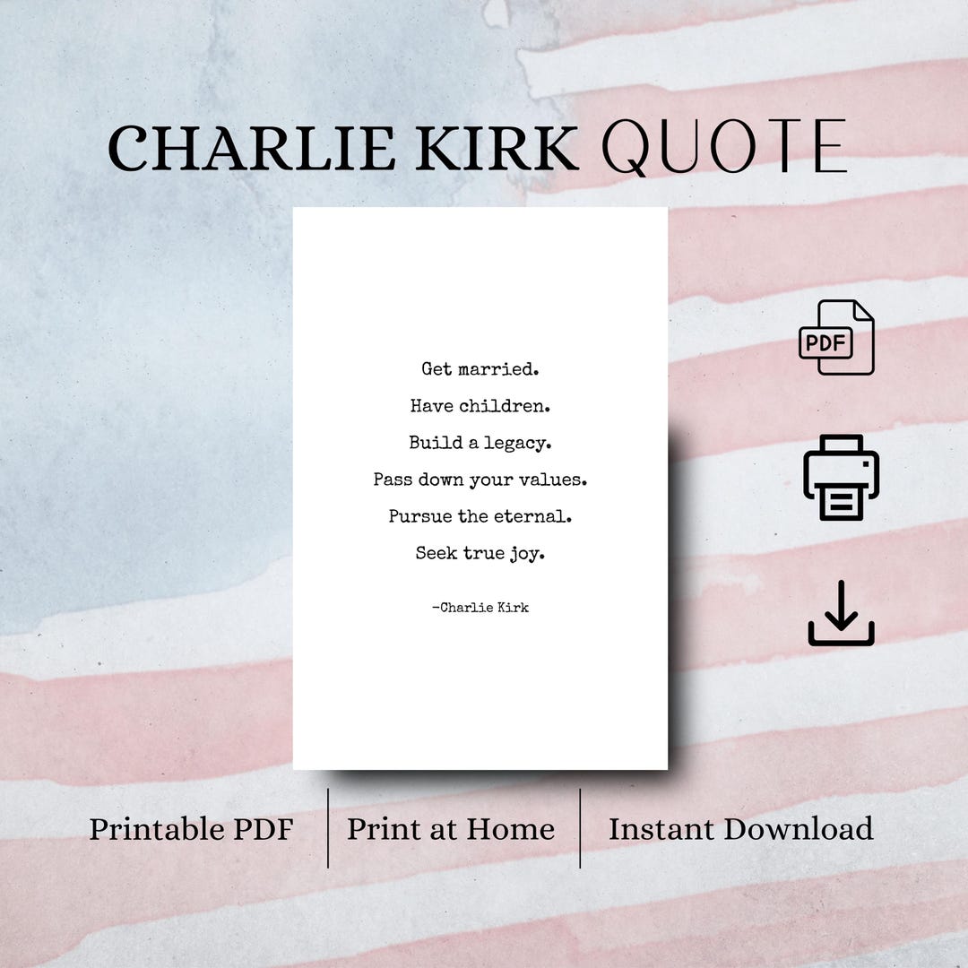 Charlie Kirk Quote Printable Art: Christian Inspirational Wall Decor ...