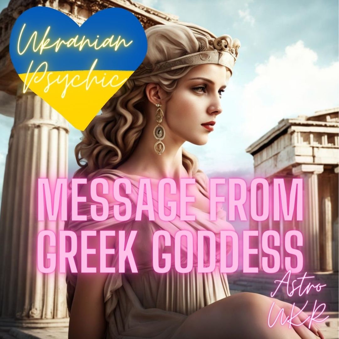 Spiritual Message From Any Greek Goddess by Ukranian Psychic Olena ...