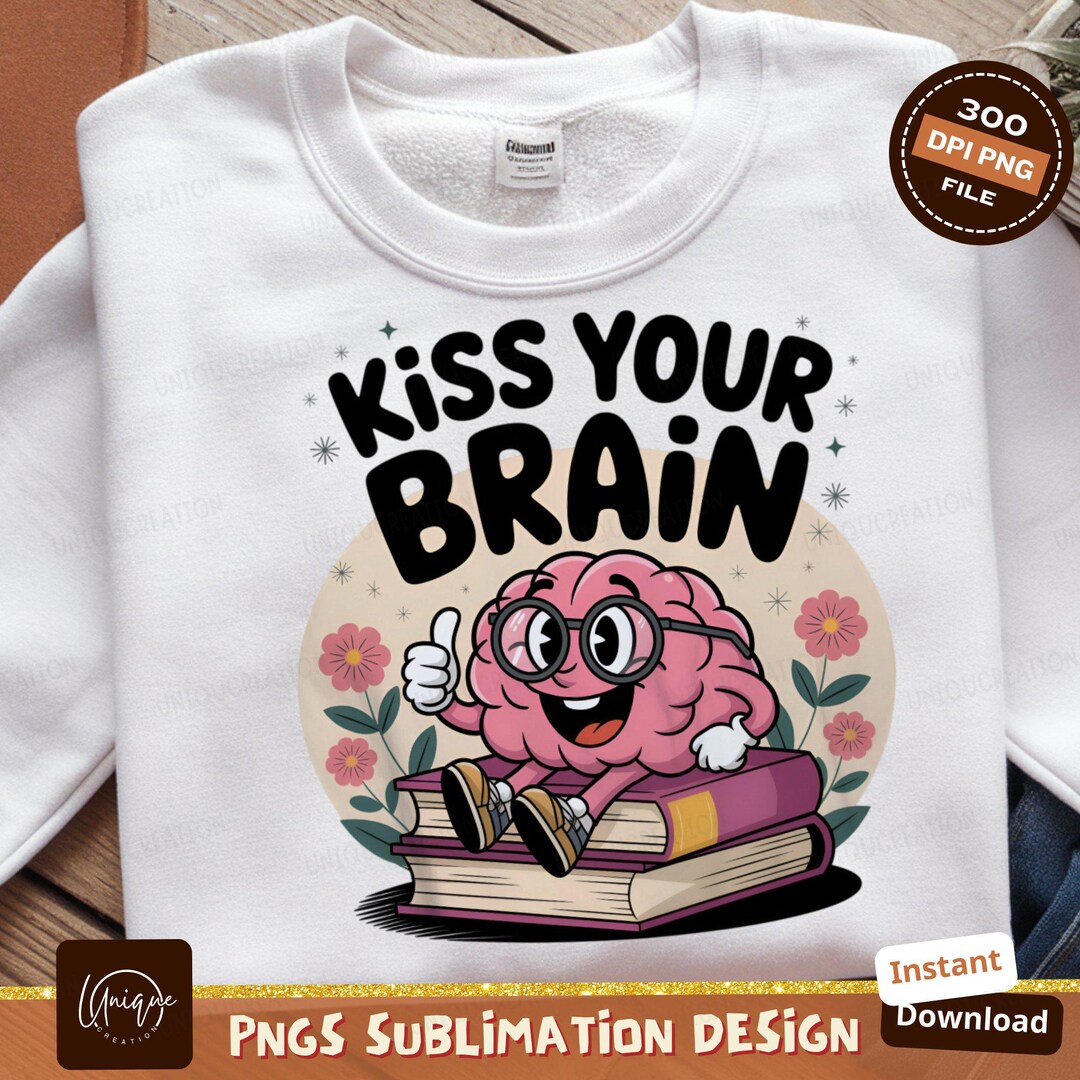 Kiss Your Brain Png, Cute Brain Digital Art, Funny Brain Design ...