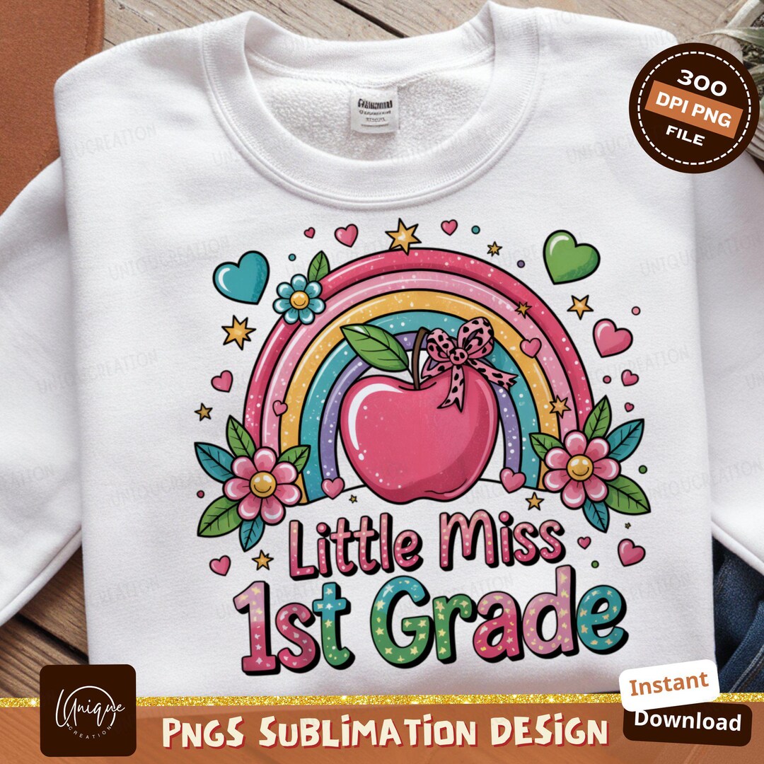 Little Miss First Grade Png, Rainbow Apple Sublimation Design, First ...