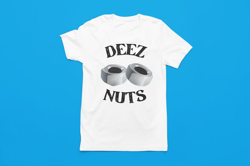 Deez Nuts and Bolts Shirt, Work Bench Shirts, Mechanics Shirts, Dad ...