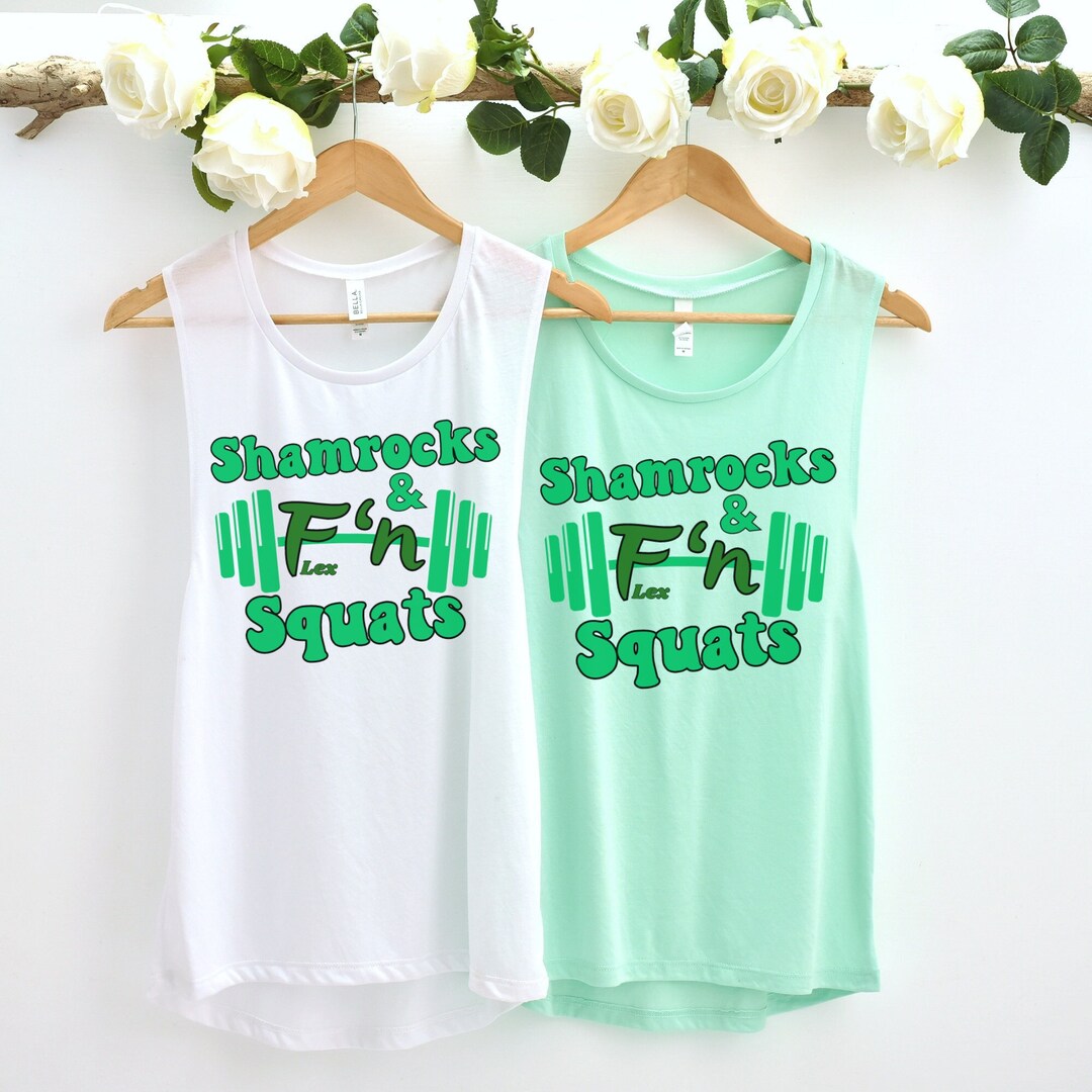 Shamrocks and Flex'n Squats Ladies' Flowy Muscle Tank - Etsy