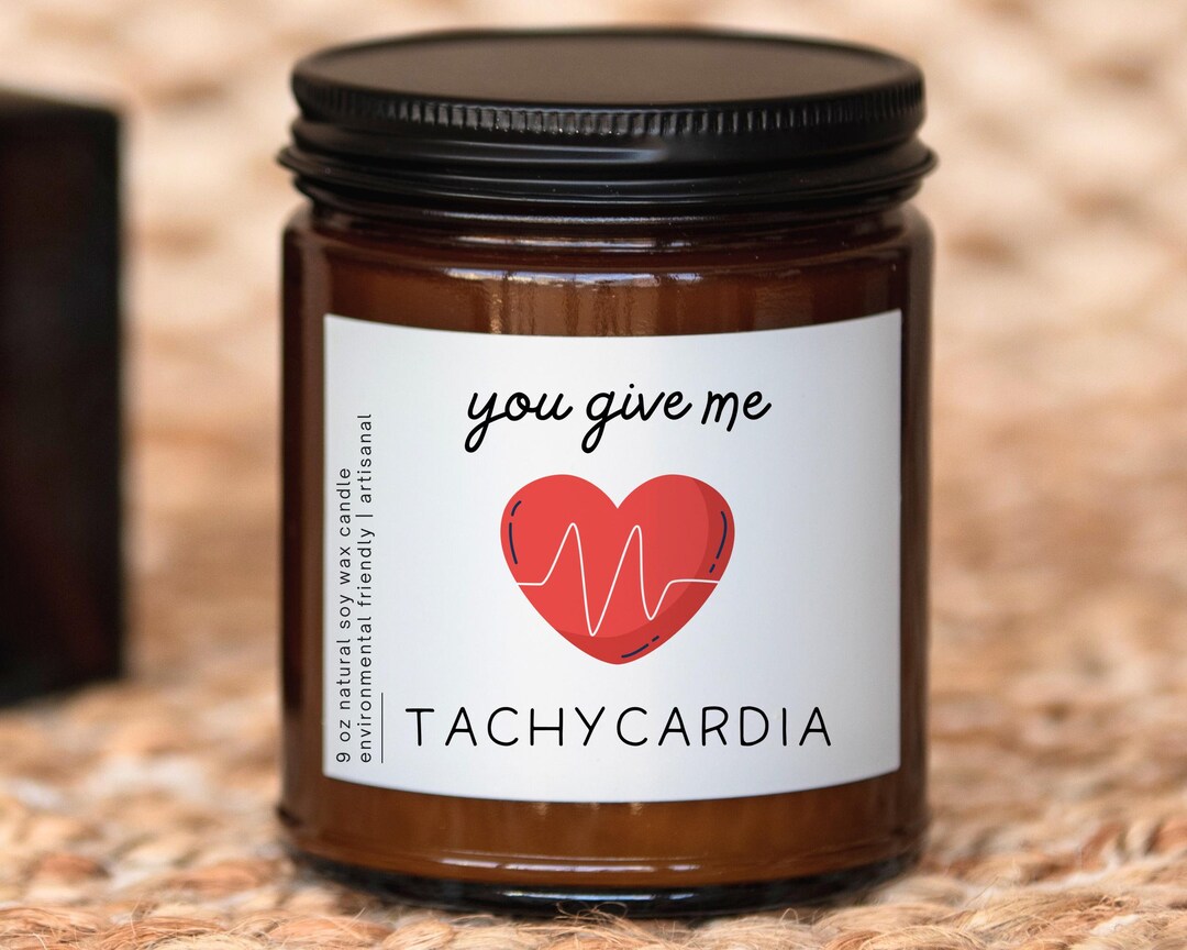 You Give Me Tachycardia Candle, Nurse Valentine's Day Gift, Pharmacist ...