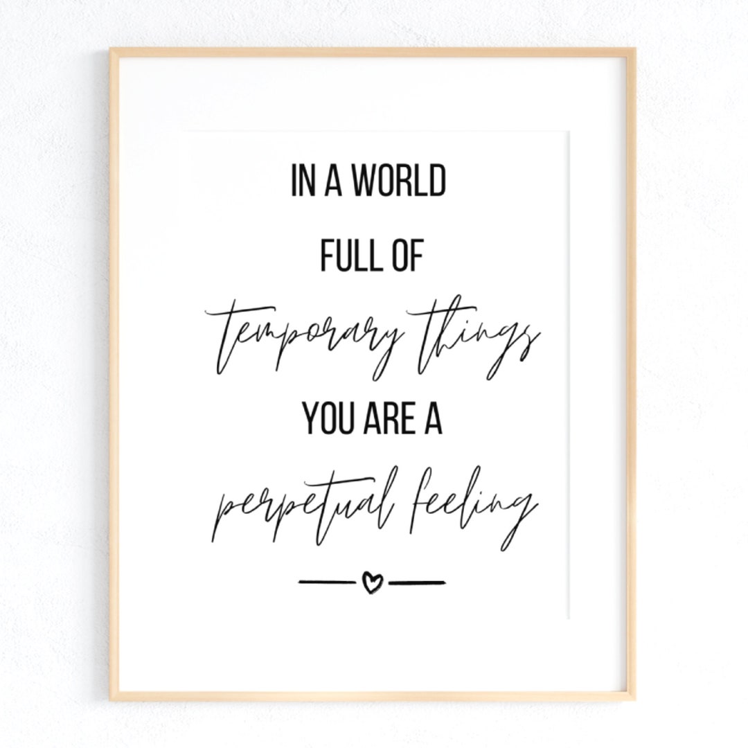 Love Quote Art Print, Digital Download, Printables, in a World Full of ...