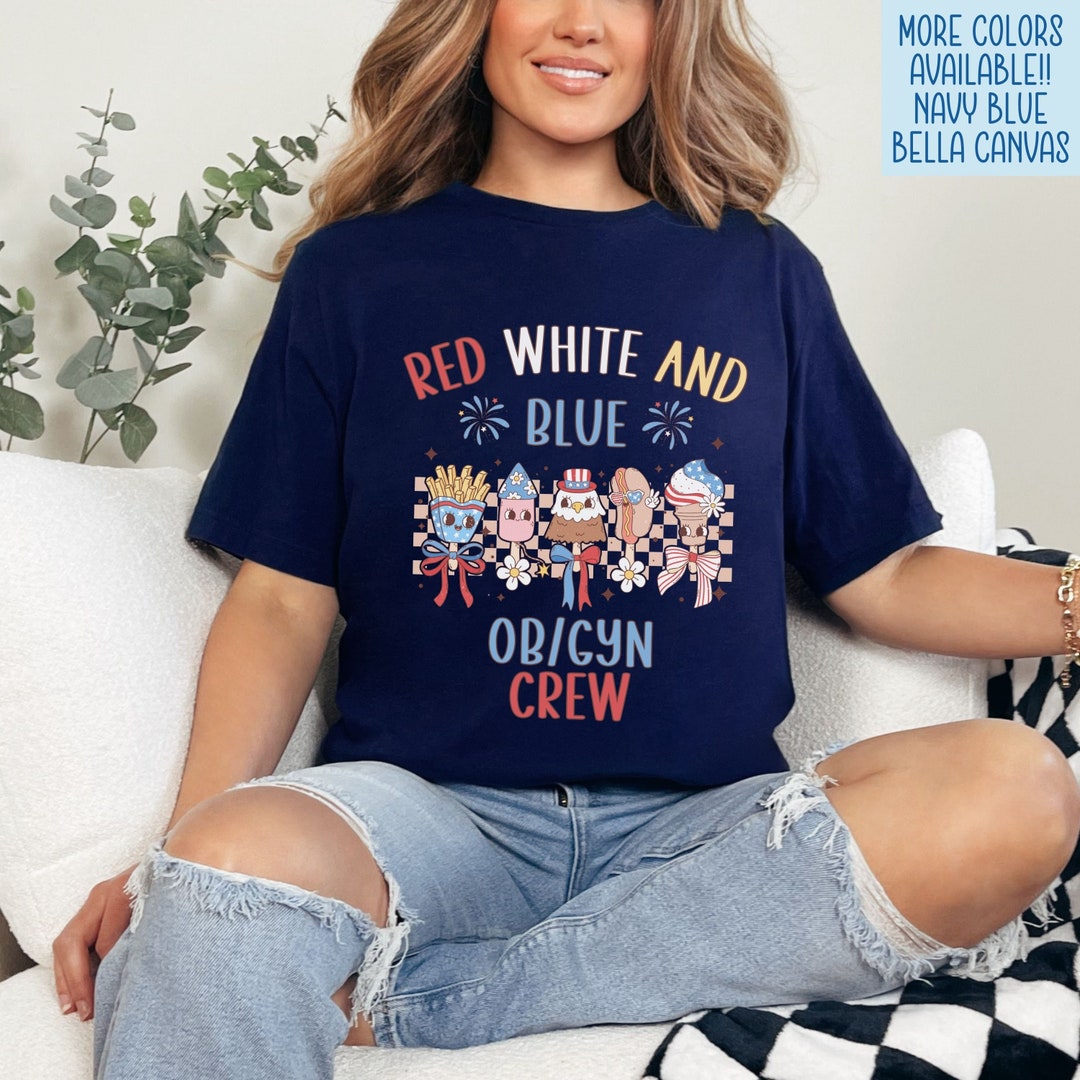 OB/GYN Office 4th of July Tee Shirt, Labor and Delivery Crew Matching T ...