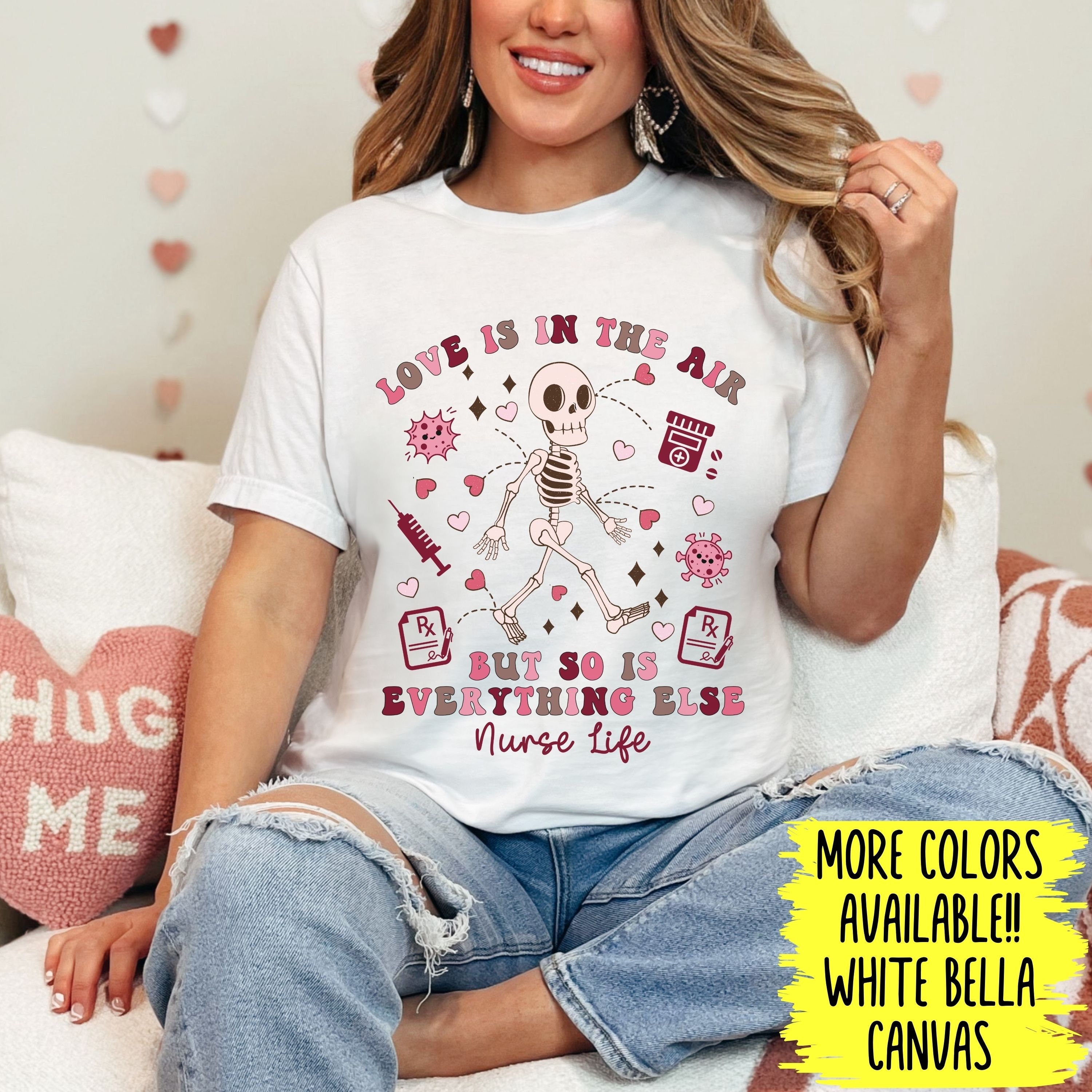 Nurse Life Valentine's Day Tee Shirt, Nursing Team Tshirt, Love is in ...