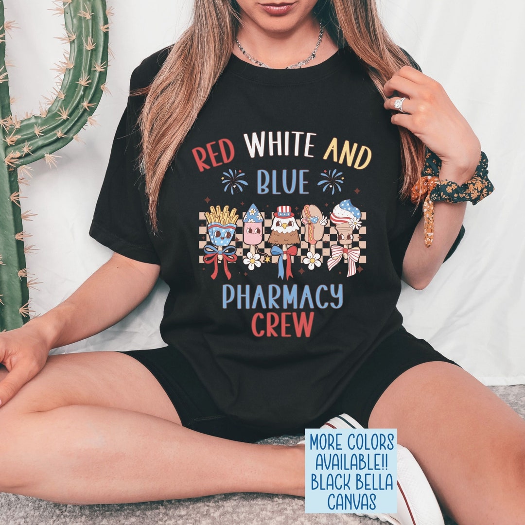 Pharmacy Crew 4th of July Tee Shirt, Pharmacy Staff Matching T-shirt ...