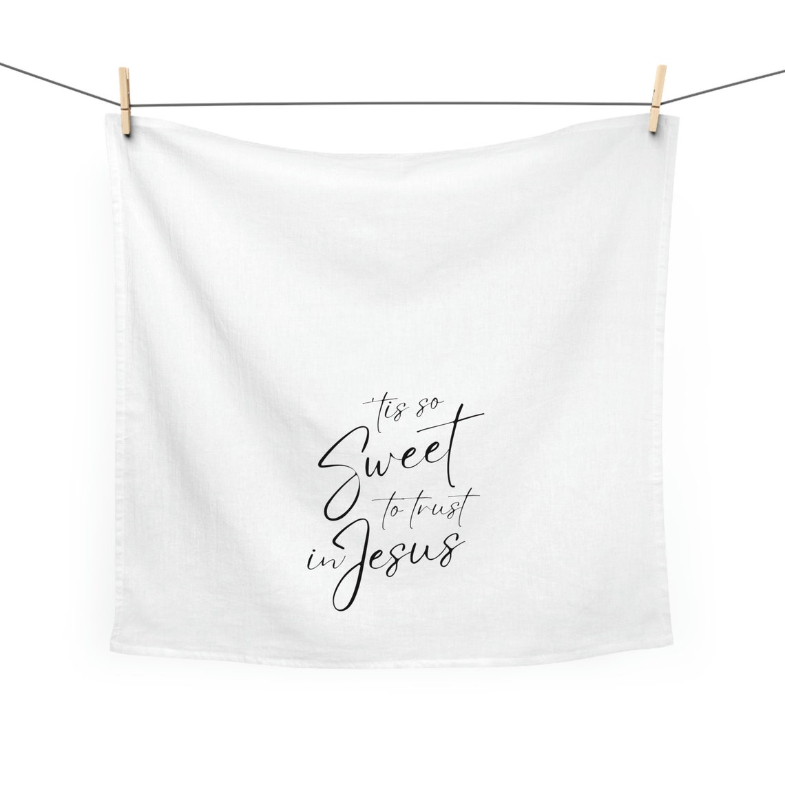 Tis so Sweet to Trust in Jesus. Flour Sac Tea Towel. Farmhouse Kitchen ...
