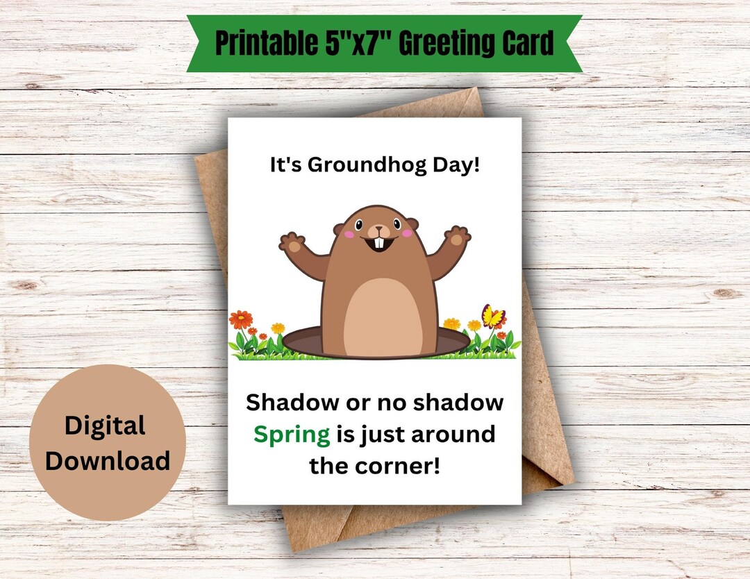 Groundhog Day Digital Download Greeting Cards for Instant Download Want ...