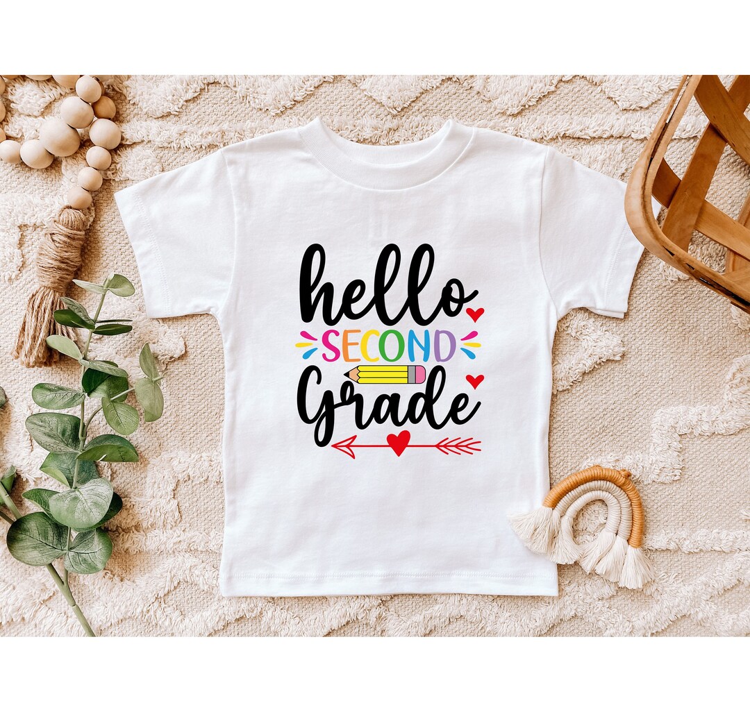 Hello Second Grade Shirt: Back to School T-shirt - Etsy