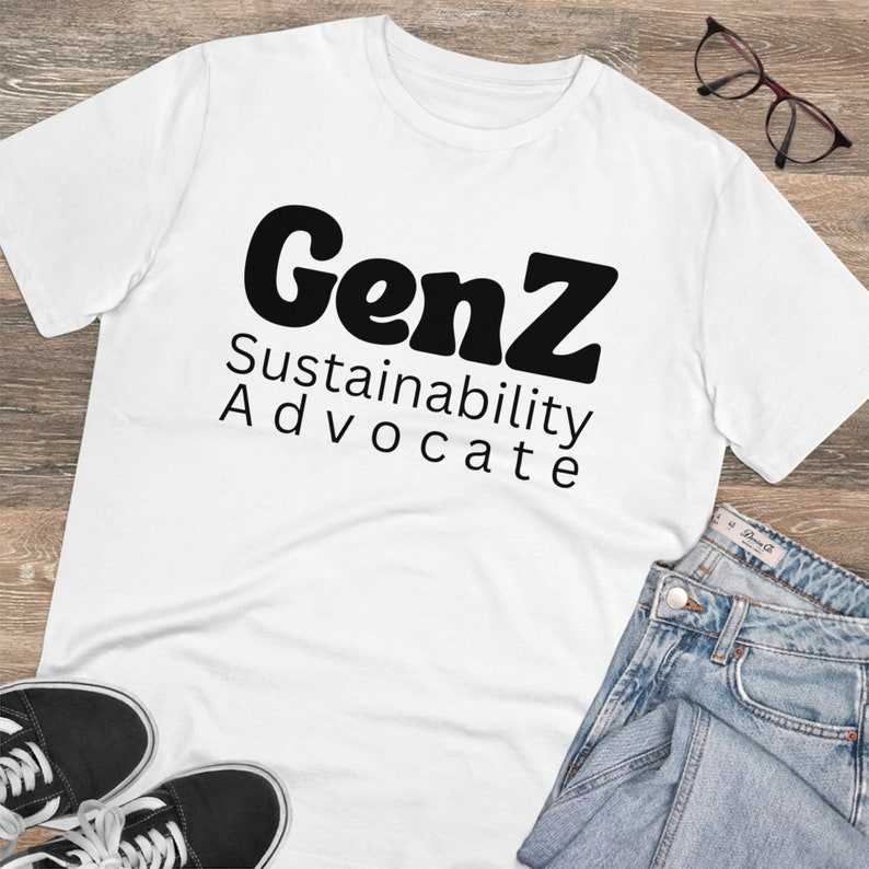 Gen Z Tee, Generation Z Shirt, Sustainability Advocate, Eco-friendly ...