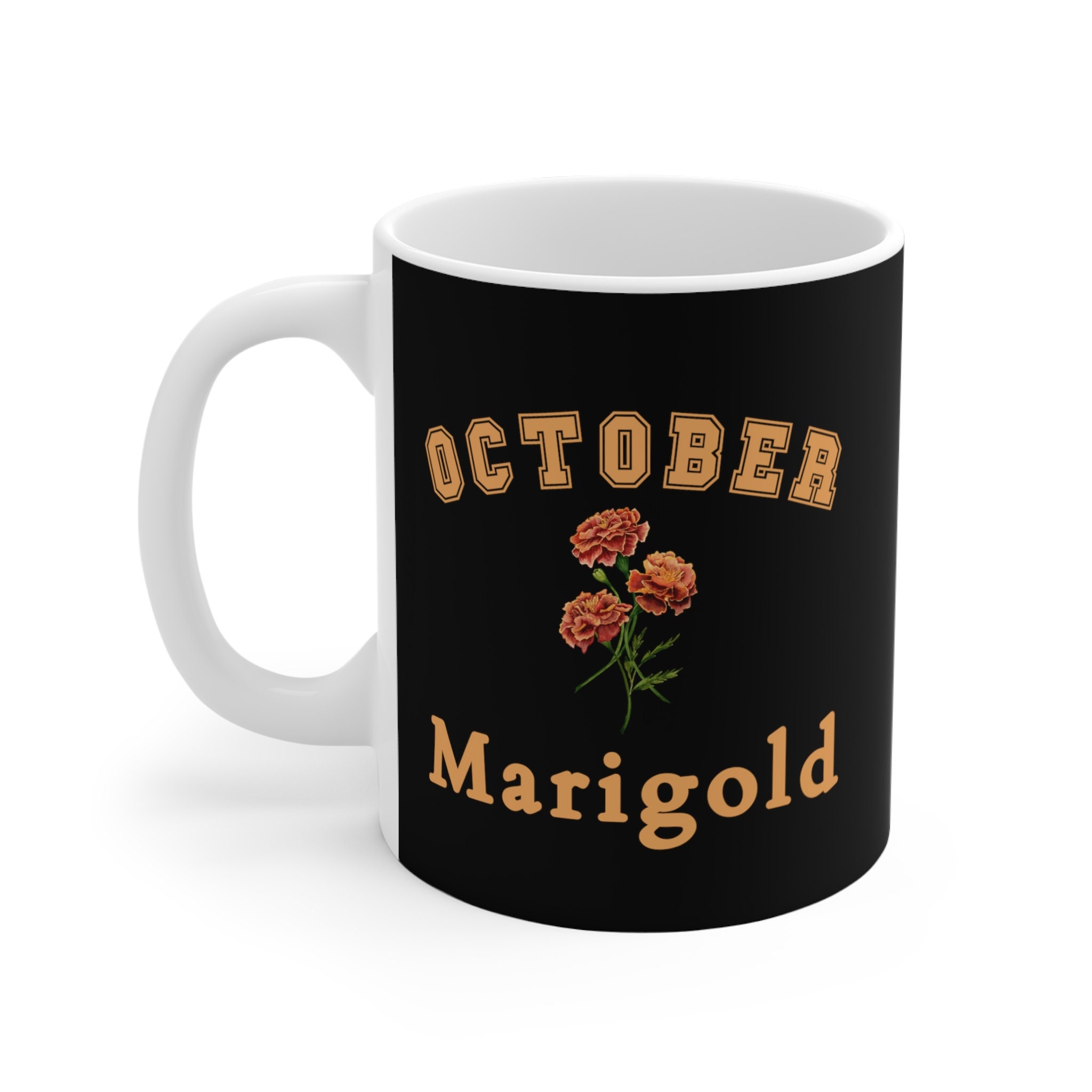 Birth Flower Mug Mother, October Marigold, 11 Oz Mug, All Occasion Gift ...