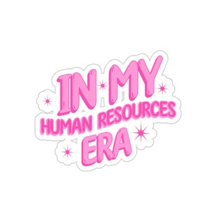 Human Resources Sticker HR Manager Gift in My Era HR Sticker Gift for ...
