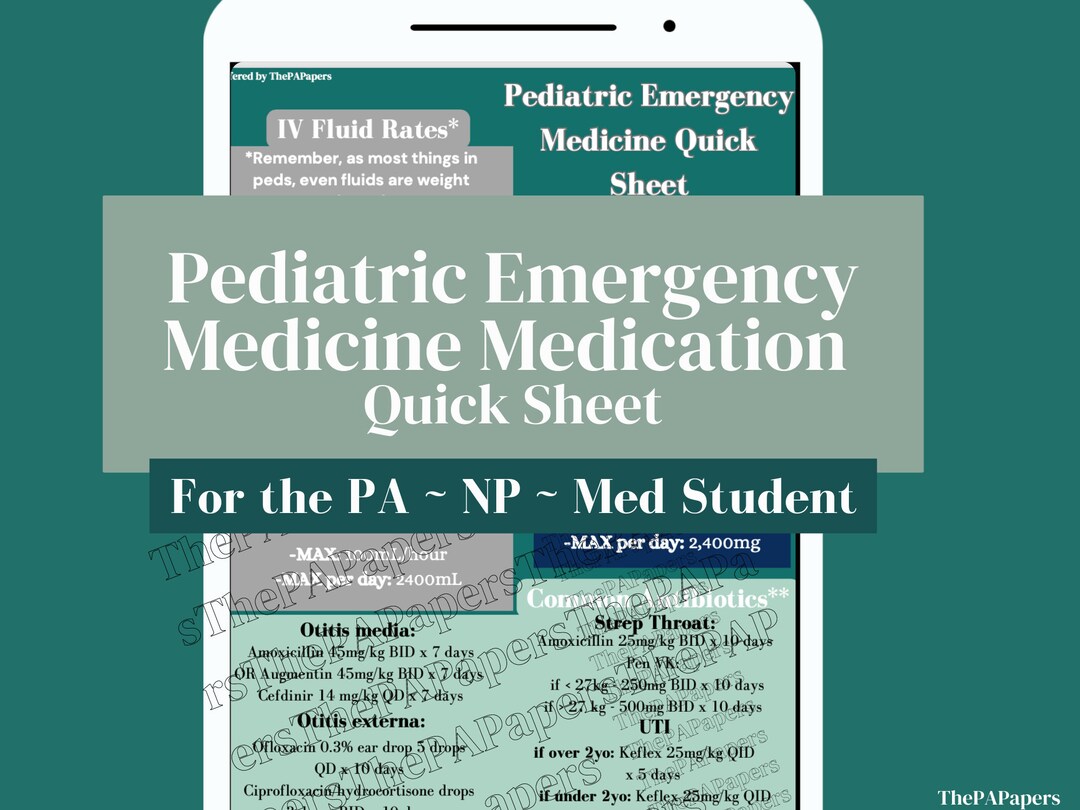 Pediatric Emergency Medicine Medication Quick Guide / Physician ...