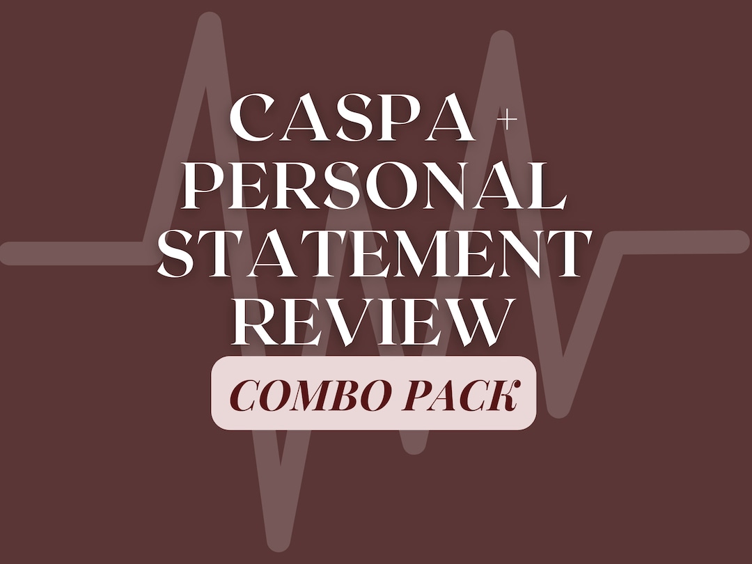 Personal Statement & CASPA Application Review Service Pre-pa Student ...