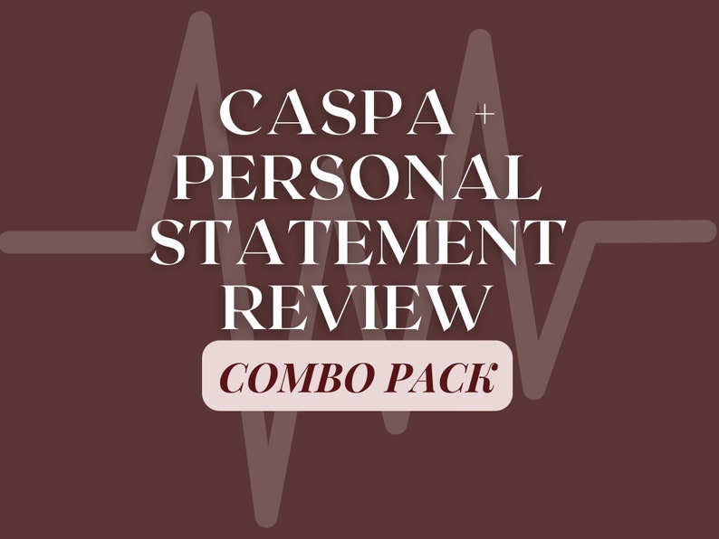Personal Statement & CASPA Application Review Service Pre-pa Student ...