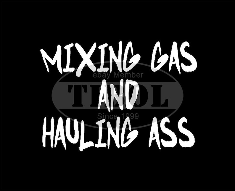 Mixing Gas and Hauling Ass Decal 2 Stroke Stickers Dirt Bike - Etsy