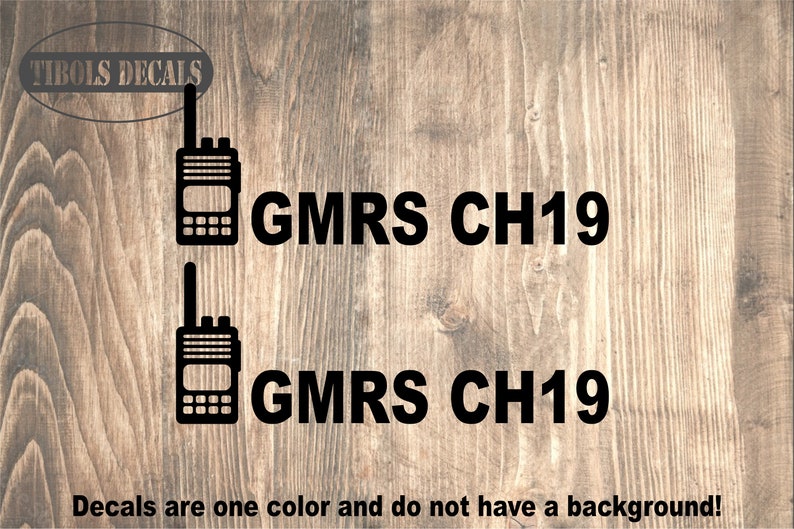 GMRS CH19 Handheld Radio Walkie Talkie Channel 19 Decal Amateur Radio ...