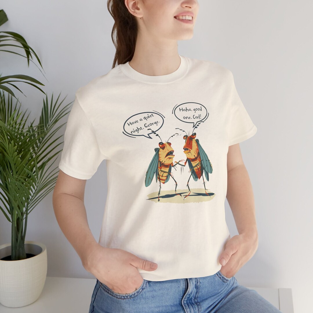 Cicadas Humor T-shirt by Bella Canvas, Unisex Jersey Short Sleeve Tee ...