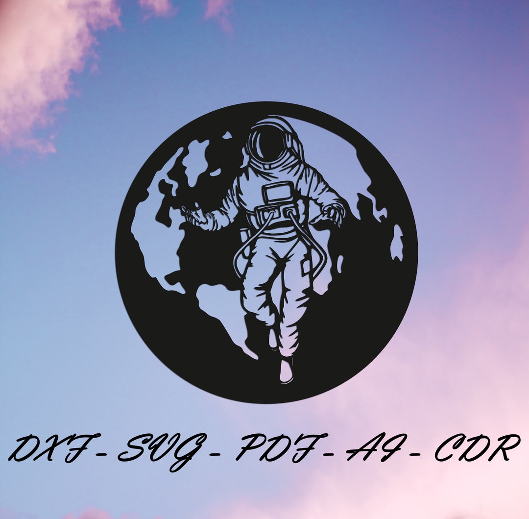 Astronout With World Cut Svg Dxf File Wall Sticker Pdf Silhouette ...