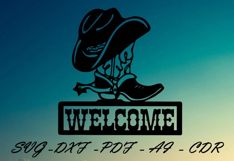 Welcome Cowboy Cut Svg Dxf File Wall Sticker Pdf Silhouette Template ...