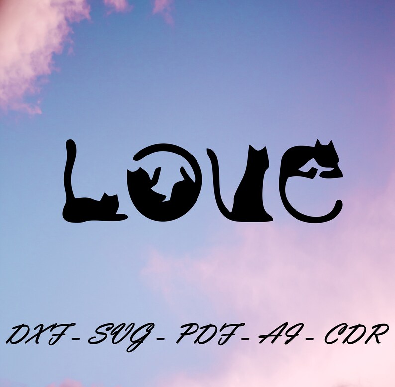 Love Sign Cats Cut Svg Dxf File Wall Sticker Pdf Silhouette Template ...