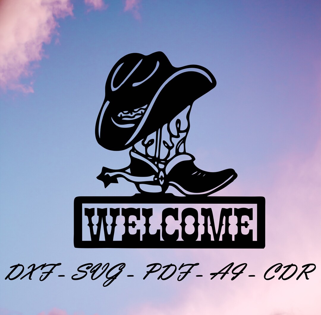 Welcome Cowboy Cut Svg Dxf File Wall Sticker Pdf Silhouette Template ...