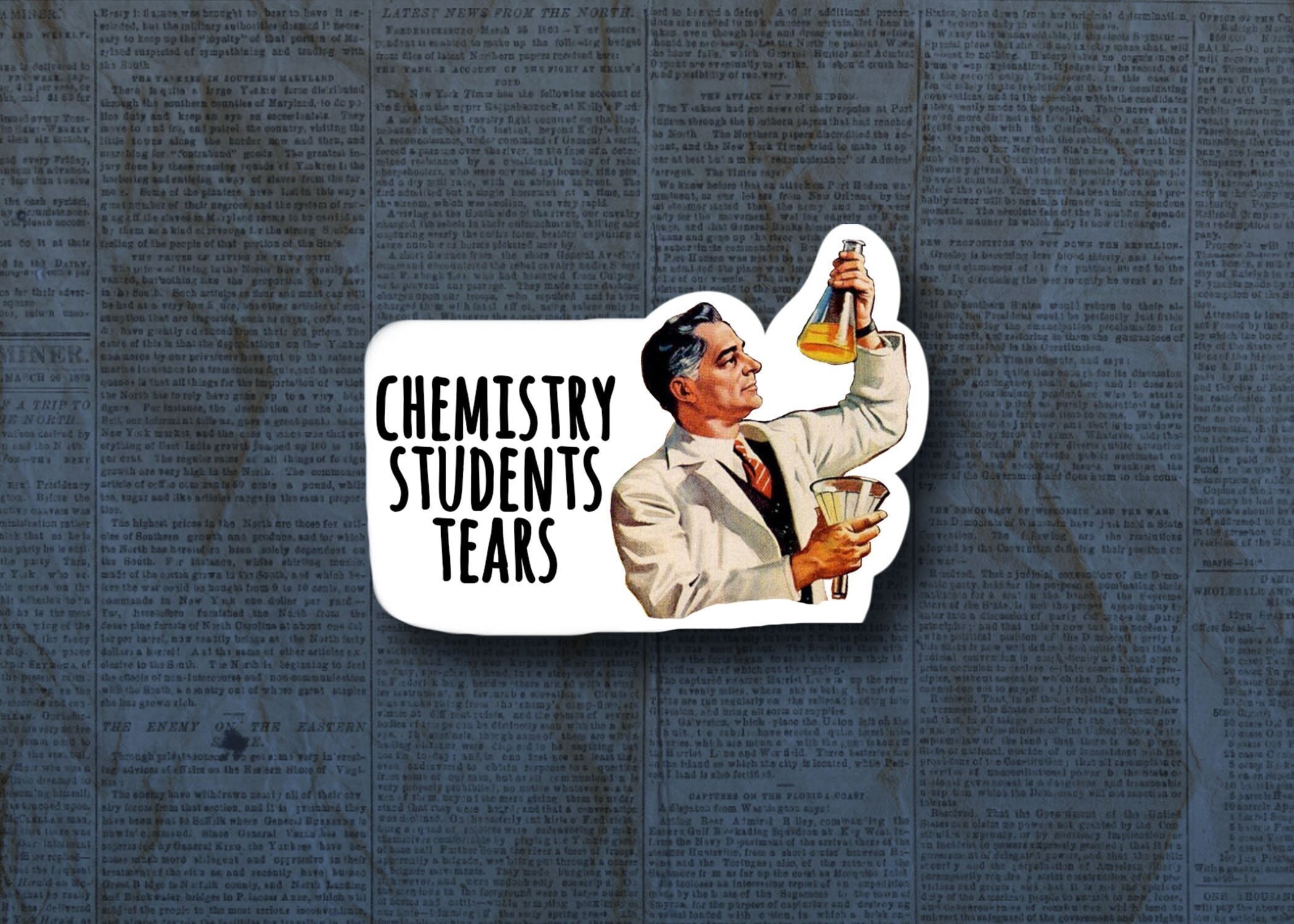 Chemistry Students Tears Funny Chemistry Sticker Funny - Etsy