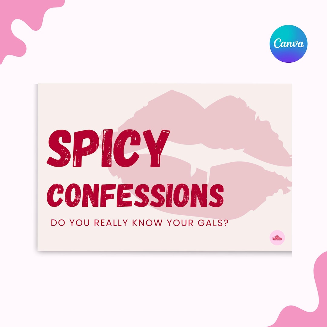 Spicy Confessions: Do You Really Know Your Gals? – Digital PDF Template ...
