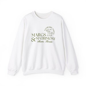 Margs and Matrimony Bachelorette Party Sweatshirt Custom Location ...